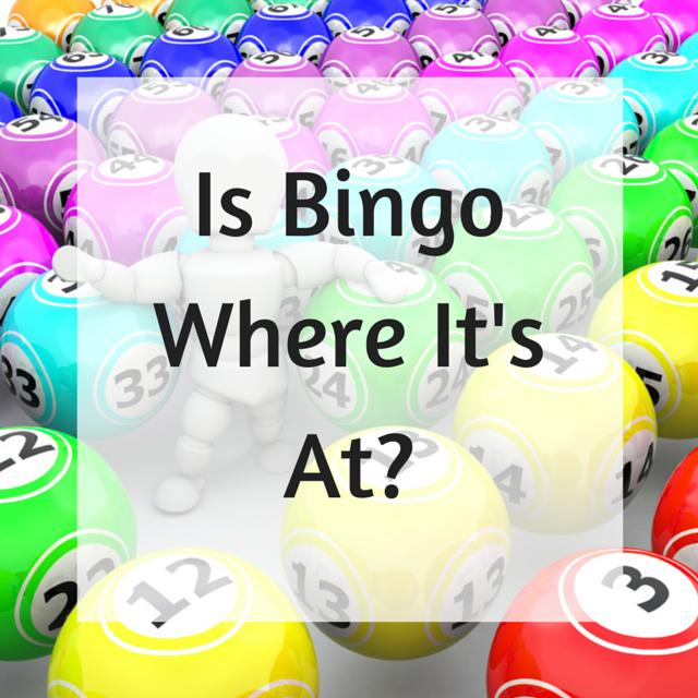 Is Bingo Where It's At? - Single Mother Ahoy